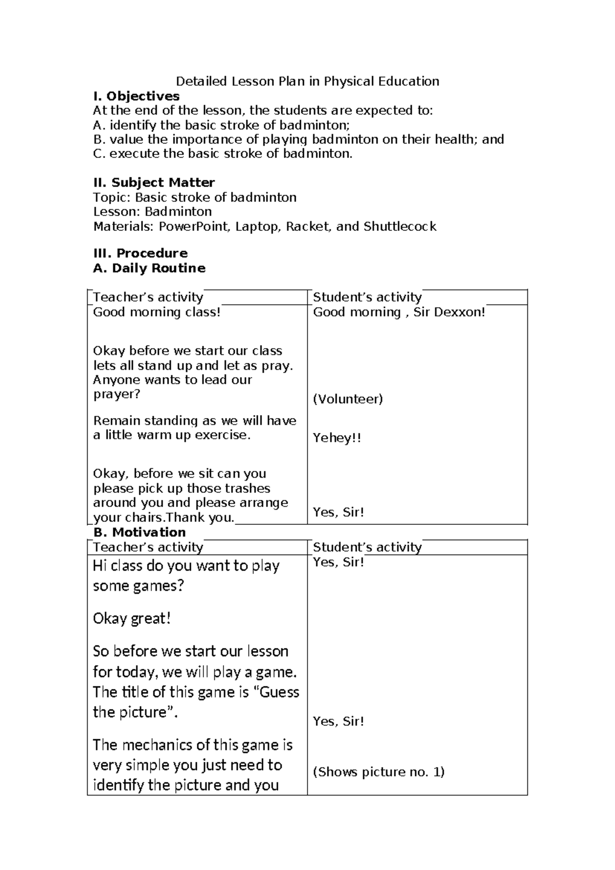 Detailed Lesson Plan in Physical Education - Objectives At the end of ...