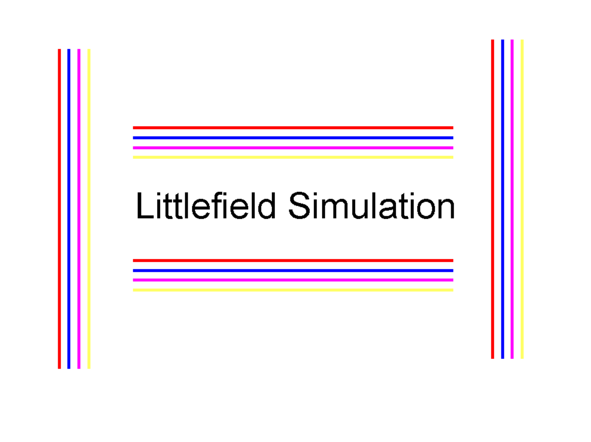 Littlefield-Simulation - Littlefield Simulation Agenda • Registration ...