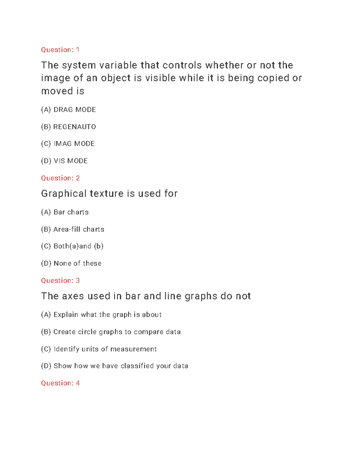 Computer graphics part 2 - Question: 1 The system variable that controls whether or not the ...