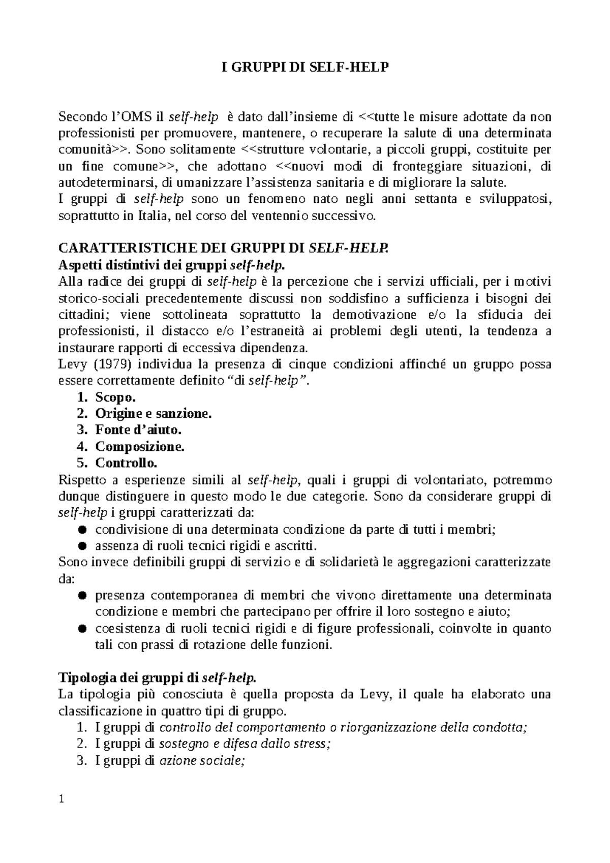 I Gruppi - per superare l'esame - I GRUPPI DI SELF-HELP Secondo l’OMS ...