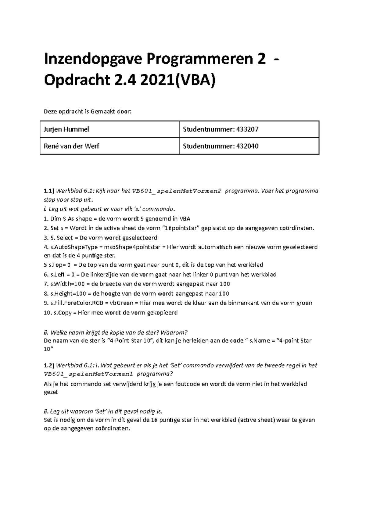 Programmeren 2 - Inzendopgave Programmeren 2 - Opdracht 2 2021(VBA ...