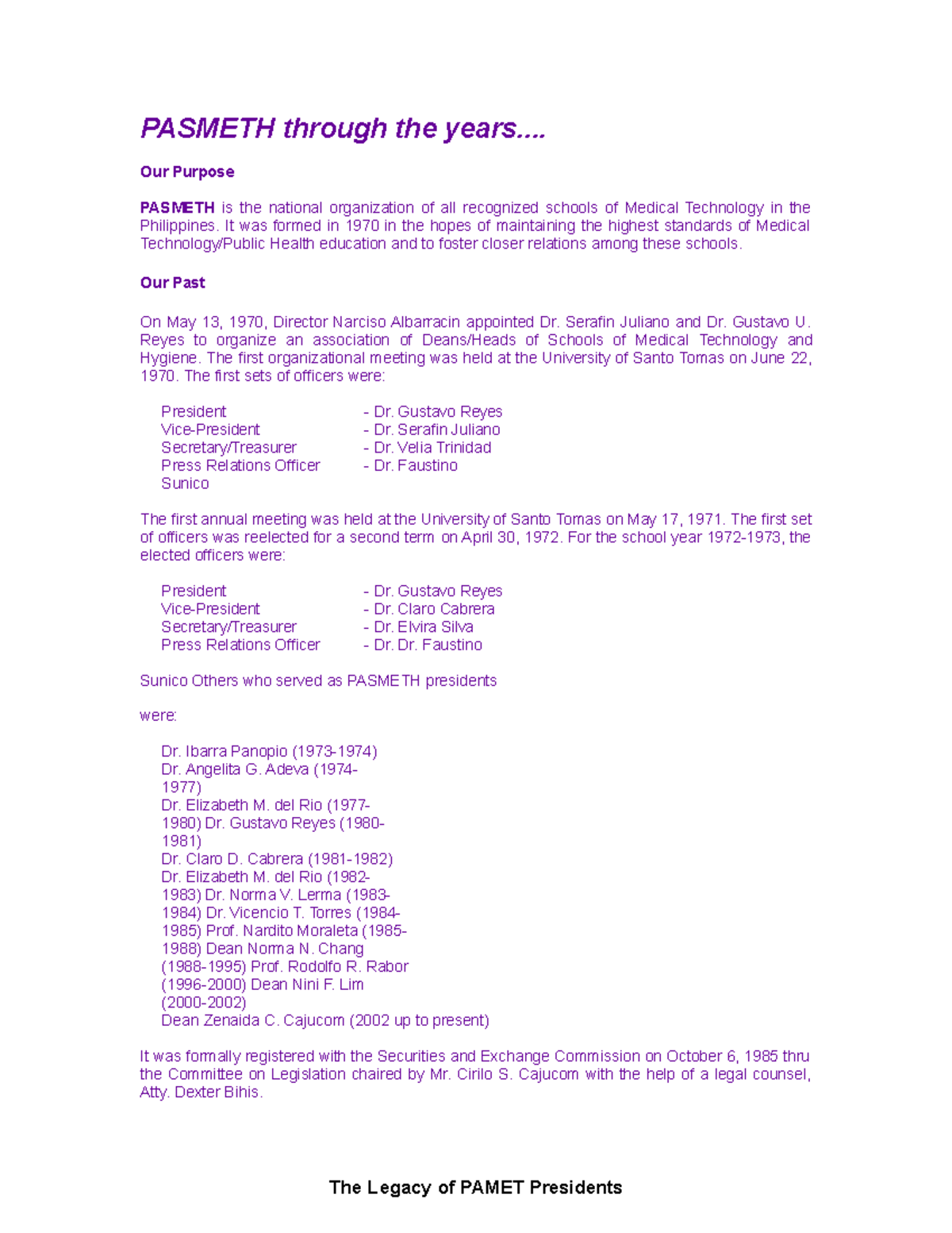Pasmeth through the years - PASMETH through the years.... Our Purpose ...