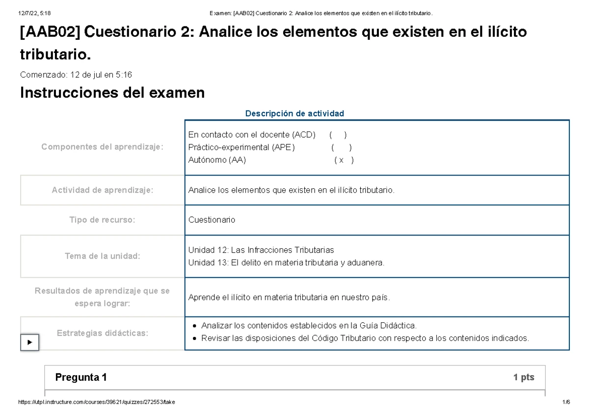 Examen [AAB02] Cuestionario 2 Analice los elementos que existen en el ilícito tributario - - Studocu