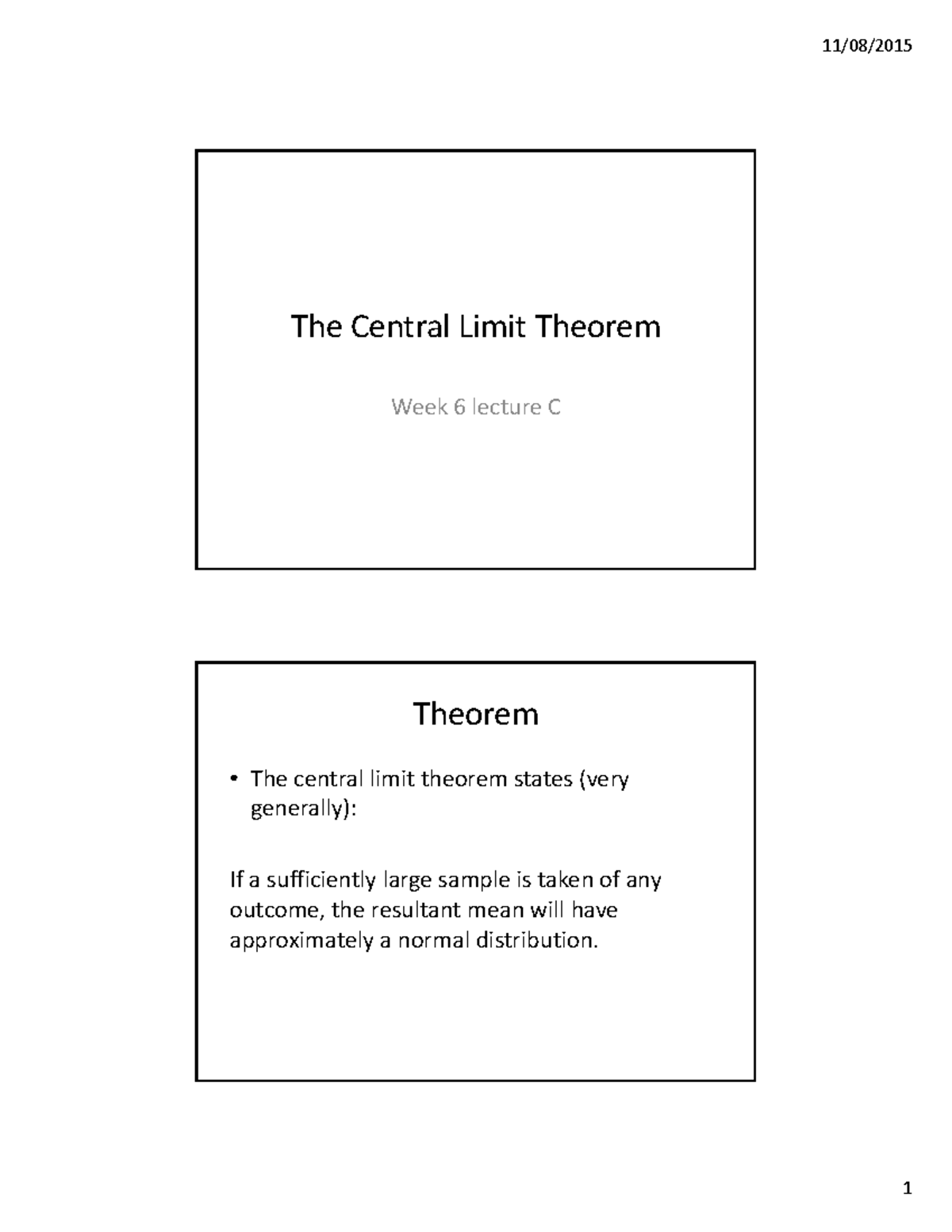 6c The Central Limit Theorem - The Central Limit Theorem Week 6 lecture ...