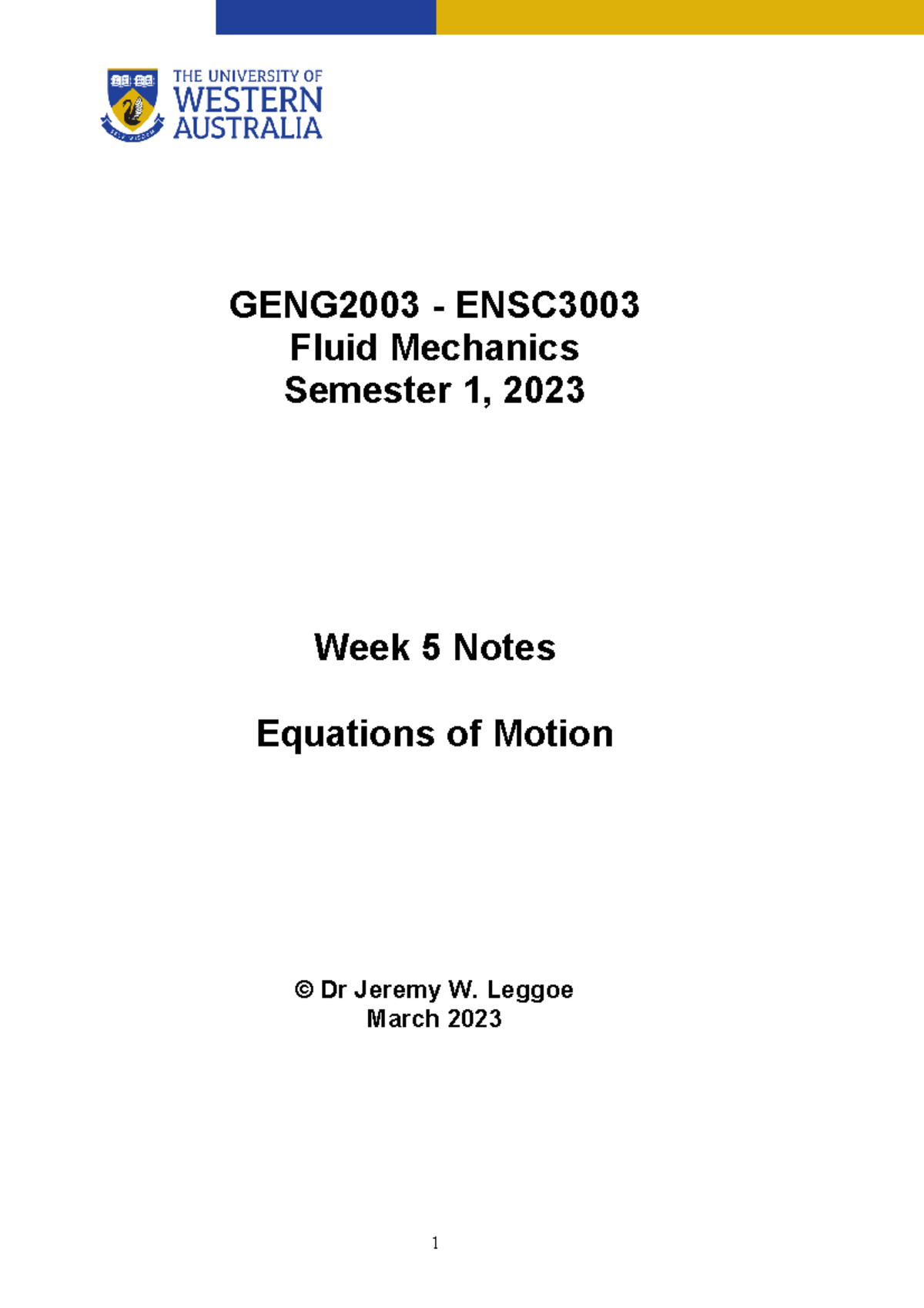GENG2003-ENSC3003 Week5 Notes 2023 - Copy - GENG2003 - ENSC Fluid ...