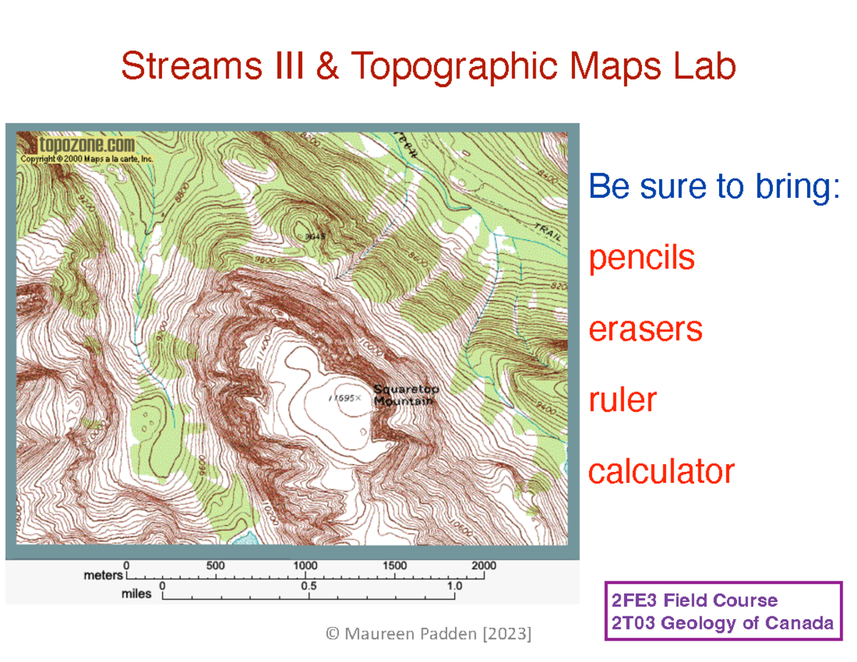1G03 lecture 22 Topographic Maps F23 - Streams III & Topographic Maps Lab Be sure to bring ...