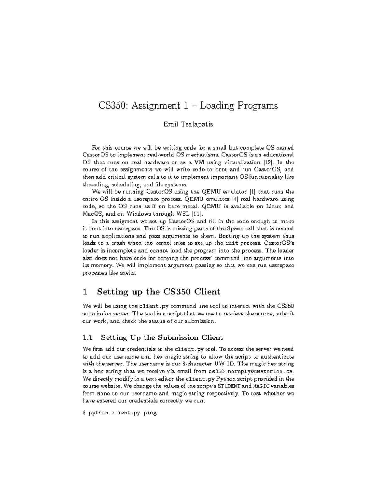 Assignment 1 - CS 350 - CS350: Assignment 1 – Loading Programs Emil Tsalapatis For this course ...