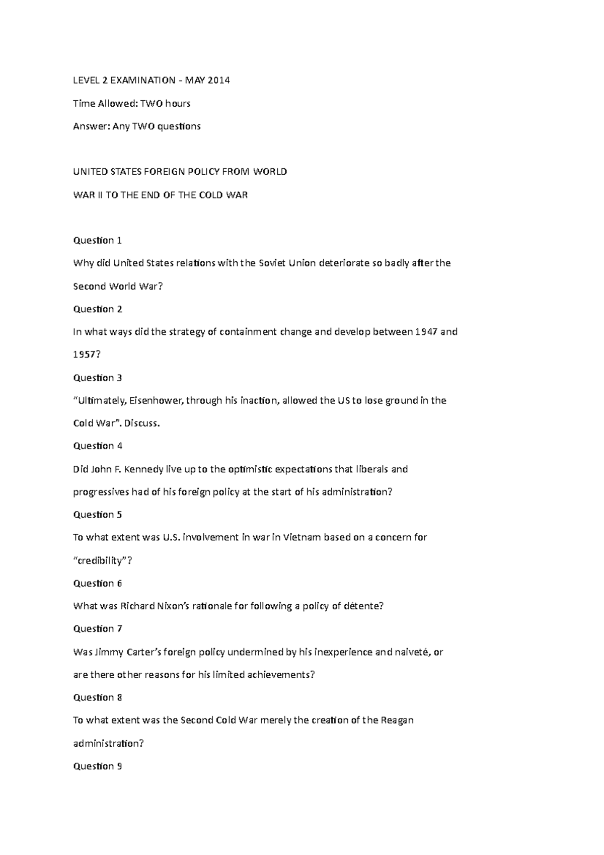 Exam 2014 U.S. Foreign Policy from World War II to the end of the Cold ...