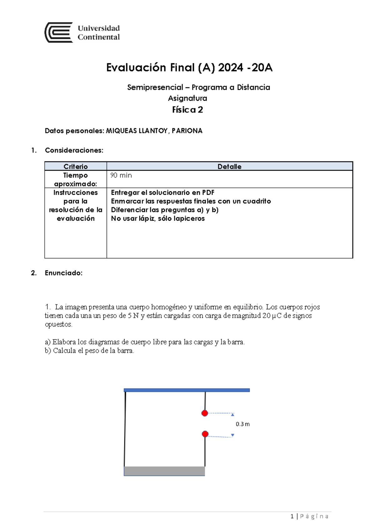 Examen final - fisica 2- 2024-20A - Evaluación Final (A) 2024 - 20 A Semipresencial – Programa a ...