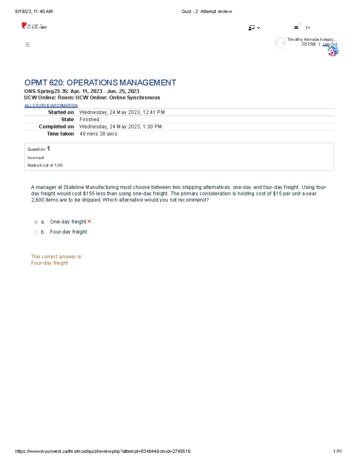 OPMT Quiz 2 - QUIZ OPMT IN CLASS - Timothy Akinade Adepoj... 2212358 ...