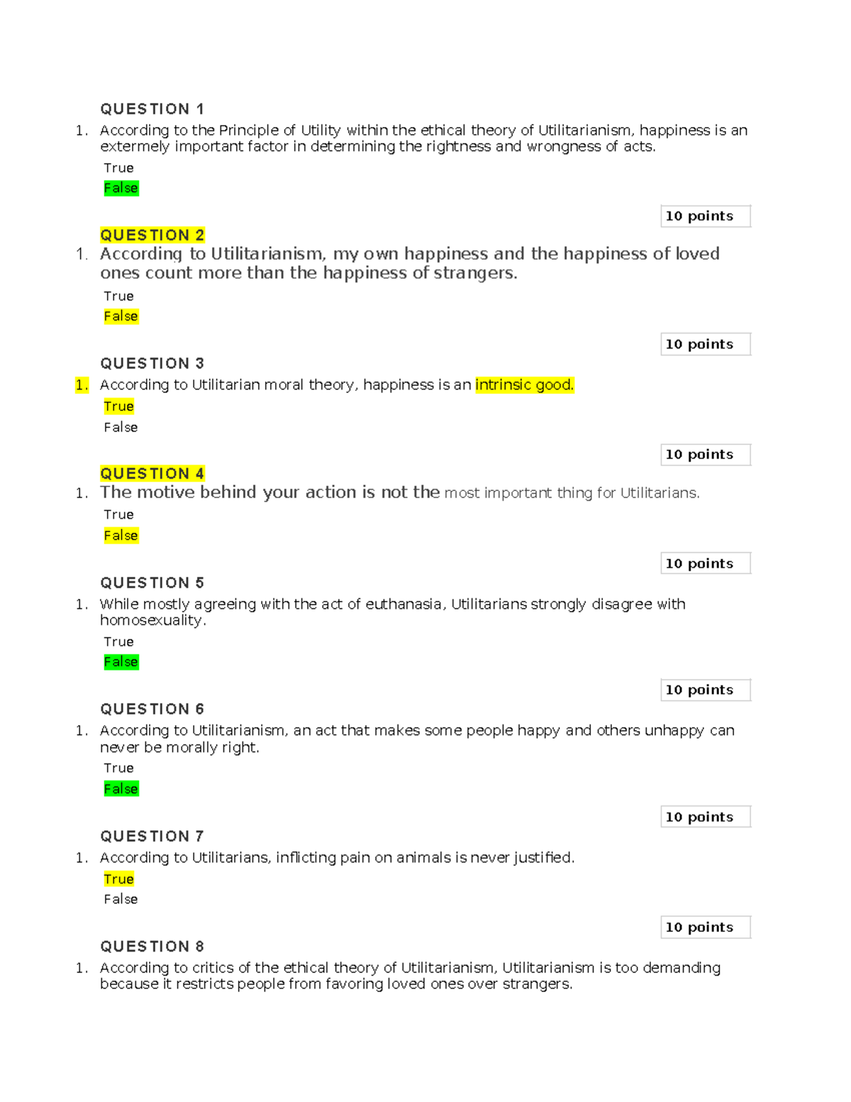 Quiz 1 - Quiz 1 Notes - Q U E S T I O N 1 1. According to the Principle ...