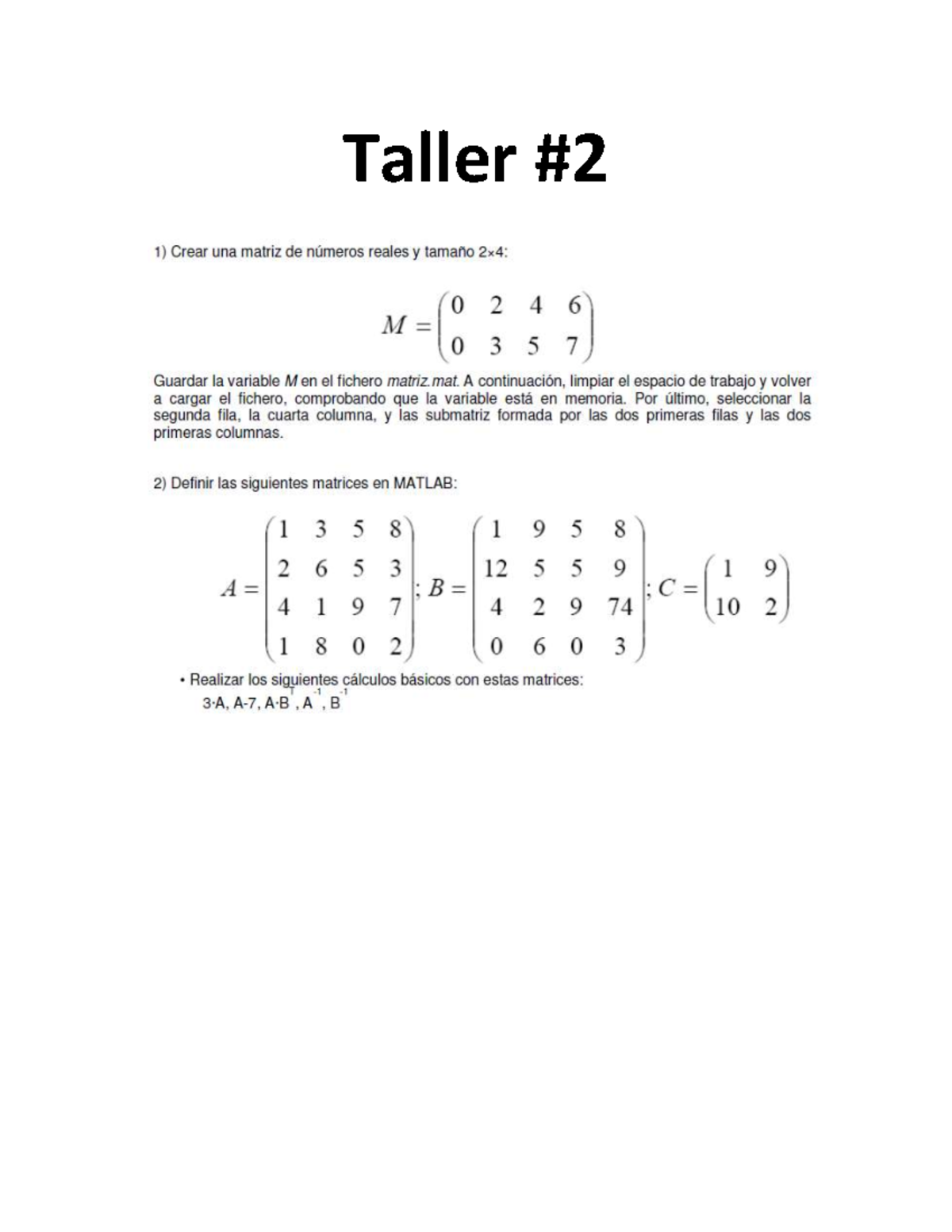 Taller #2 - n,mkoiufdfghjm - Taller 1) Crear una matriz de números ...