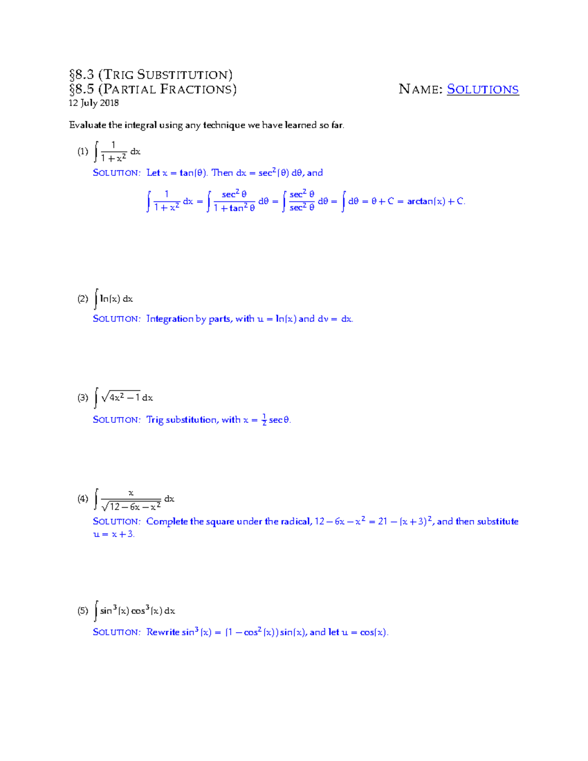 18su 1910 handout 13 solutions - §8 (TRIG SUBSTITUTION) §8 (PARTIAL FRACTIONS) NAME: SOLUTIONS ...
