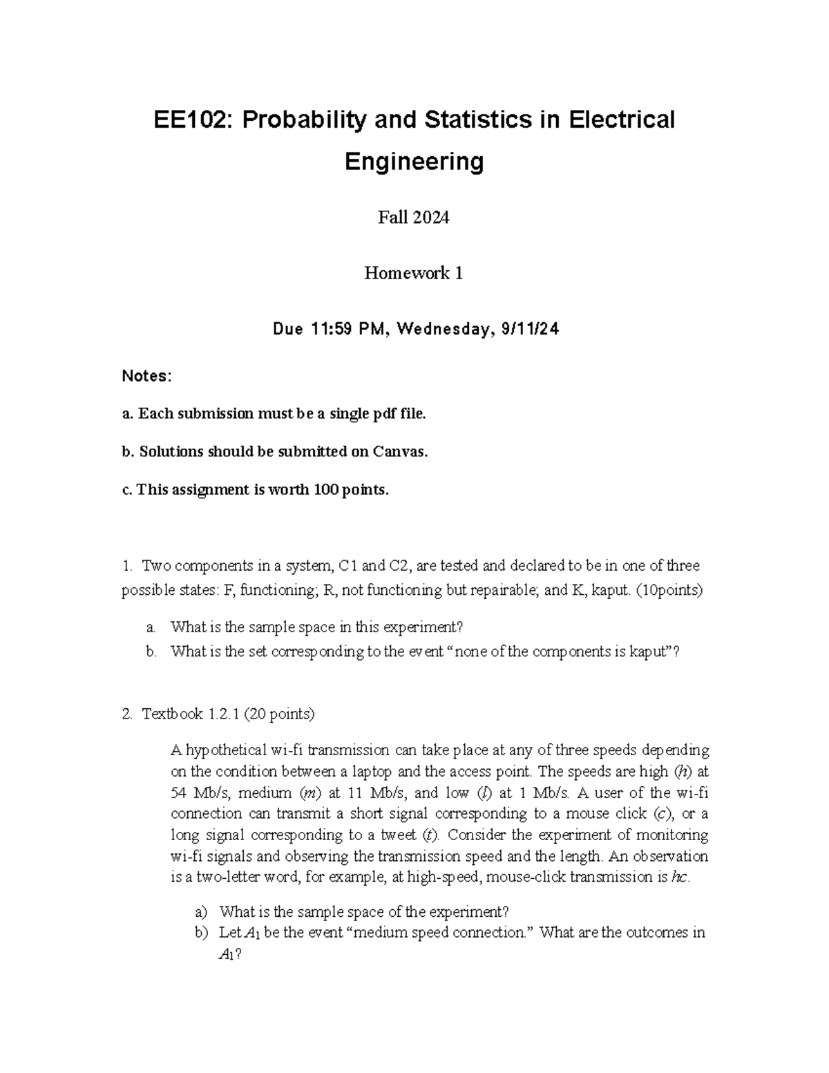 Homework 1 Fall 24 - EE102: Probability and Statistics in Electrical Engineering Fall 2024 ...