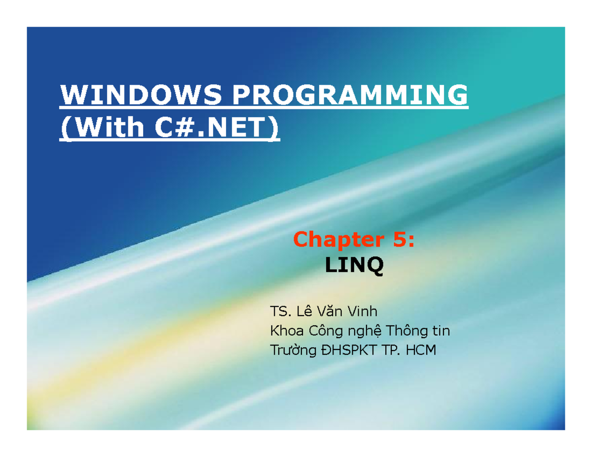 Lin Q and Lin Q to SQL - Slide - Chapter 5: WINDOWS PROGRAMMING (With ...