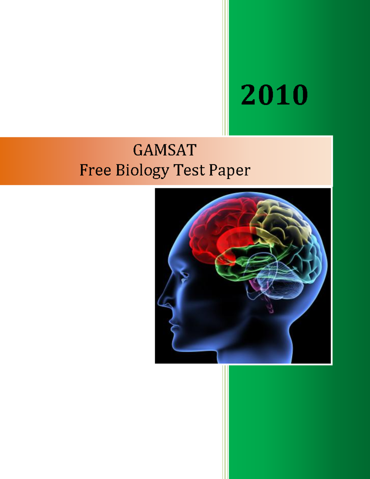 Biology new sample questions - 2010 GAMSAT Free Biology Test Paper ...