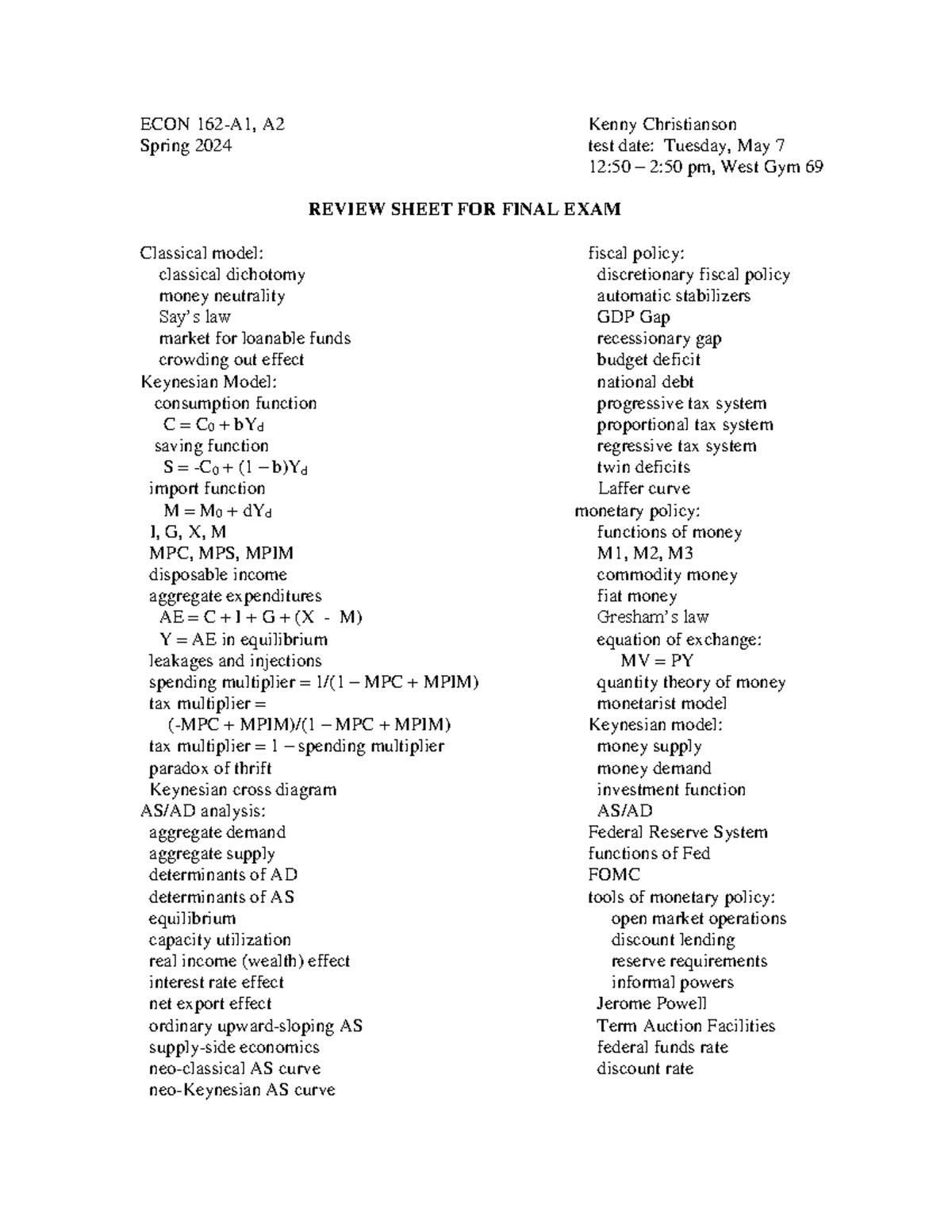 160 review final - ECON 162 - A1, A2 Kenny Christianson Spring 2024 ...