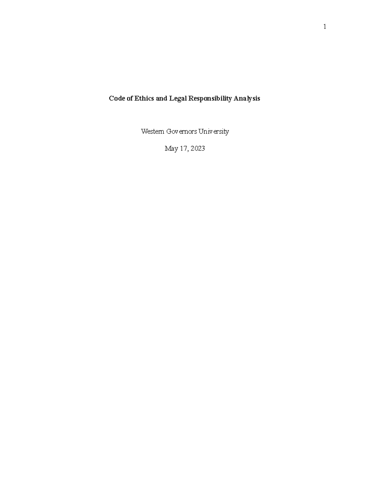 C206 Task 3 - Task 3 - Code of Ethics and Legal Responsibility Analysis Western Governors ...