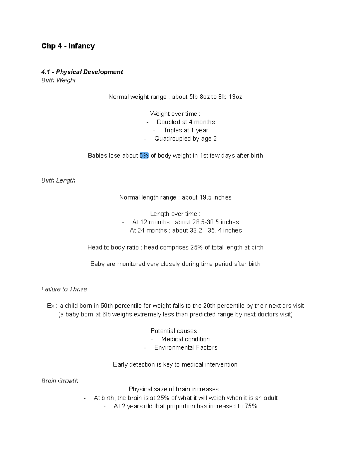 Psych 2070 chp 4 1/2 - Chp 4 - Infancy 4 - Physical Development Birth Weight Normal weight range ...