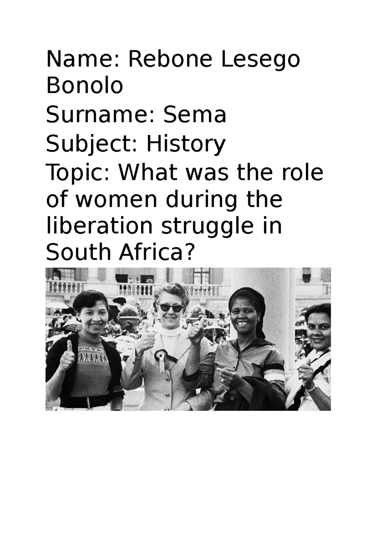 Bonolos history assignment - Name: Rebone Lesego Bonolo Surname: Sema ...