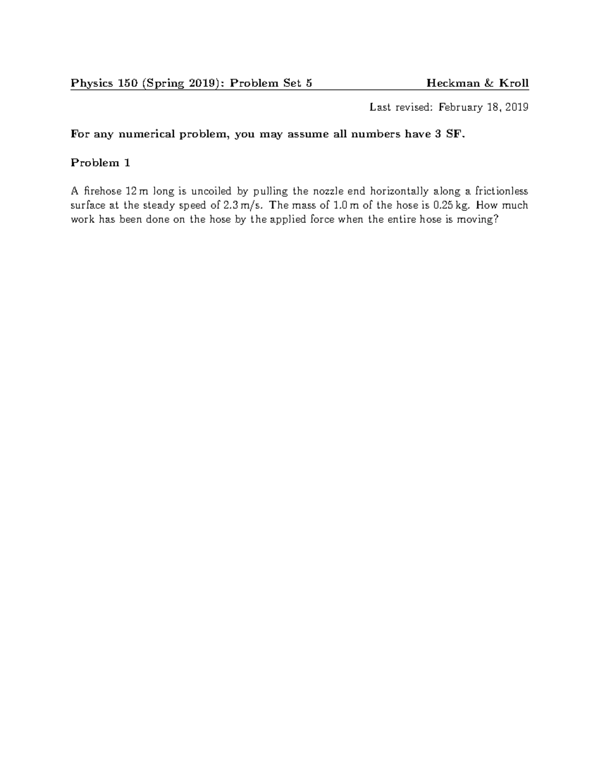 Probem Set 5 In Class Worksheet Physics 150 Spring 2019 Problem 8506