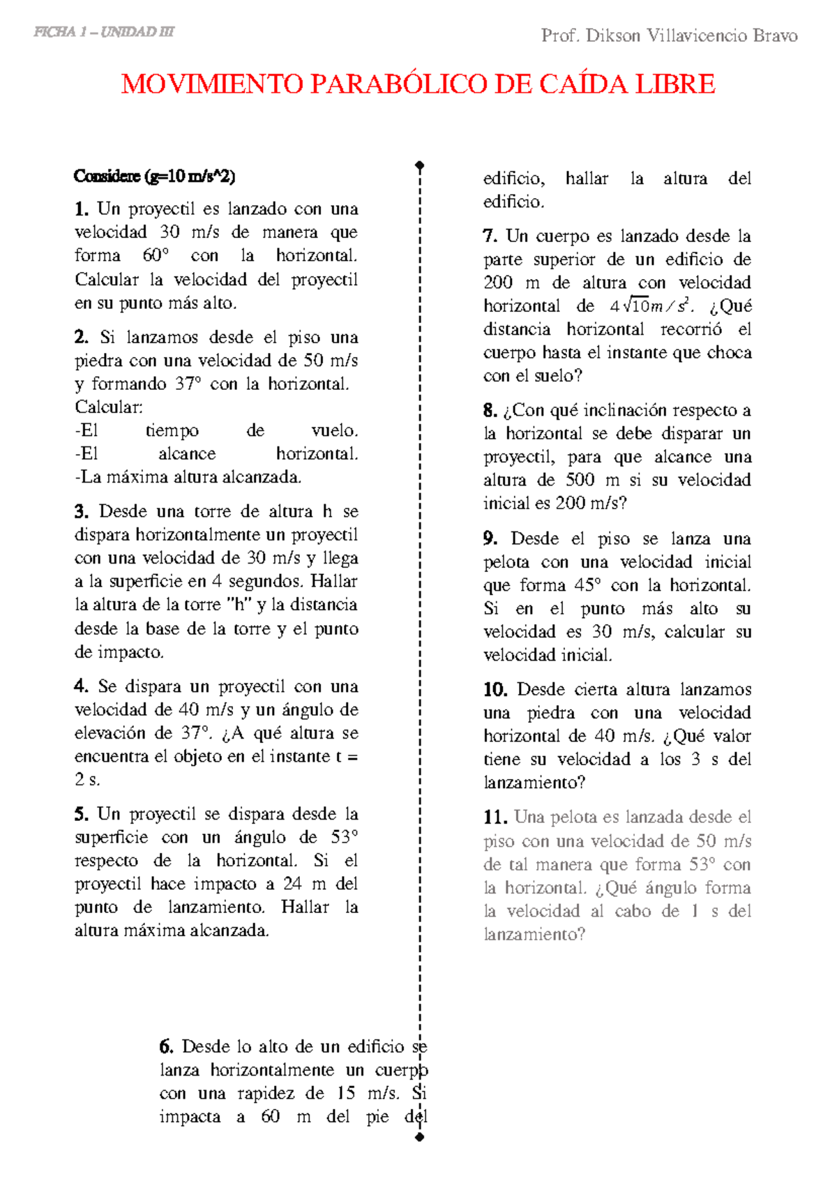 Ejercicios de Movimiento Parabólico de Caida Libre - FICHA 1 – UNIDAD III Prof. Dikson ...