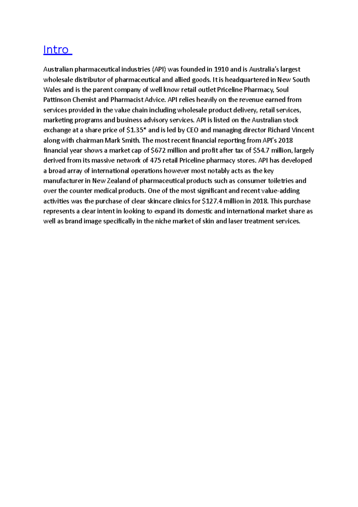 BUS202 report - Intro Australian pharmaceutical industries (API) was ...