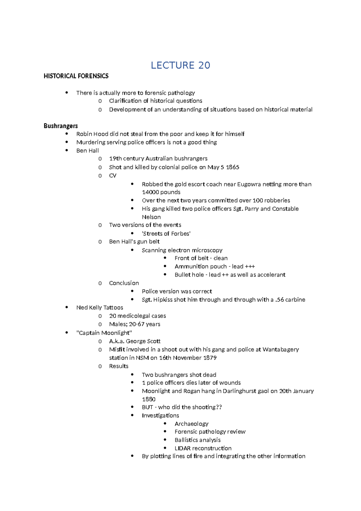 Notes summary 20 - LECTURE 20 HISTORICAL FORENSICS ÷ There is actually ...