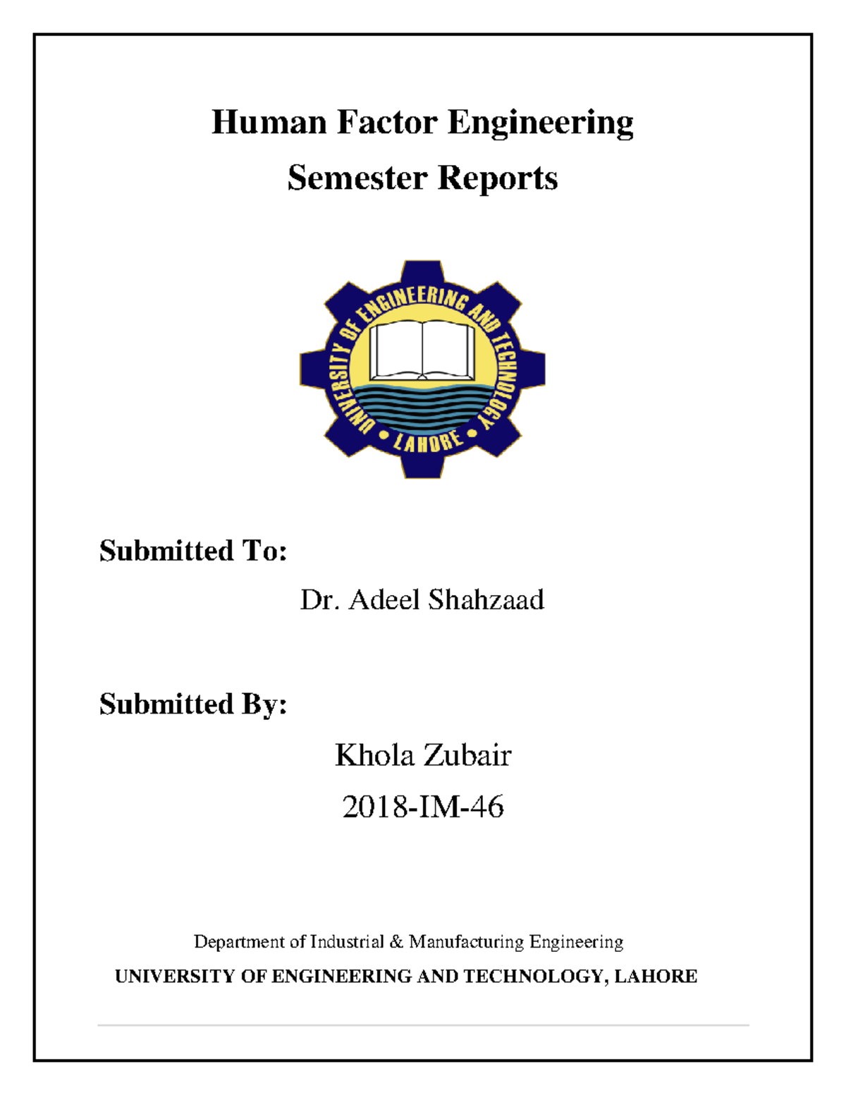 HFE (Sems Reports) - it helps you in practical works related to ergonomics, anthropometry, - Studocu