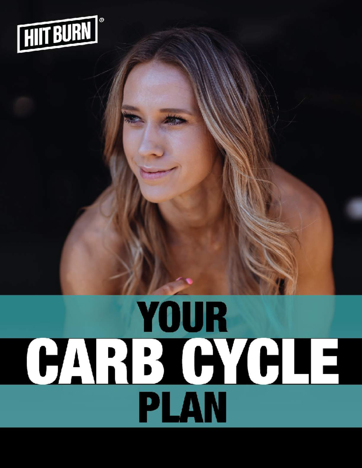 Hiitburn Carb Cycle Guide FNL-21 - Copyright © 2021 HIITBURN DISCLAIMER ...