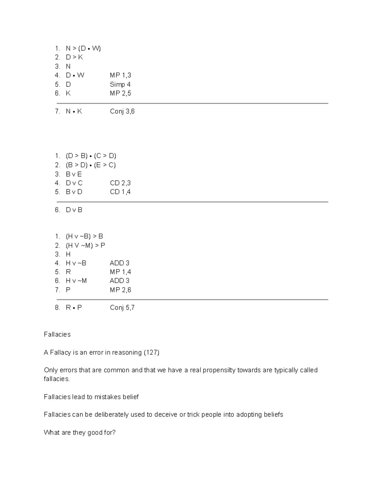 Week 9. Phil 100 - Good Luck!! - 1. N > (D W)• 2. D > K 3. N 4. D W• MP ...