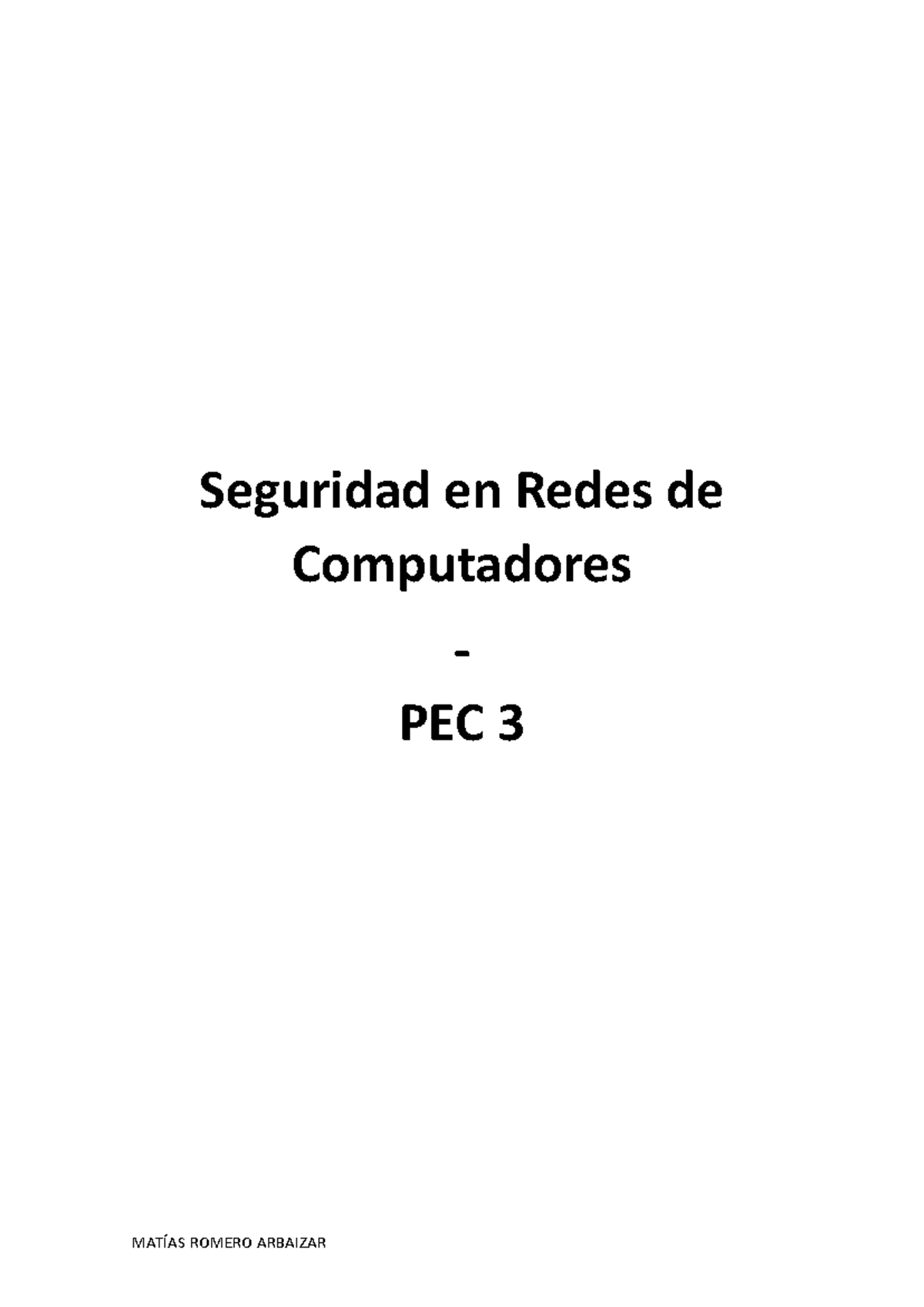PEC 3 Seguridad en redes de computadores - Seguridad en Redes de Computadores - PEC 3 Actividad ...