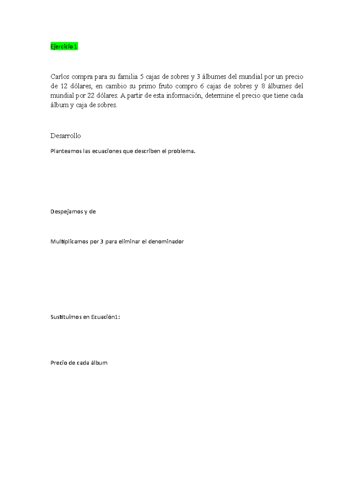 Ejercicios Digito 2 - vjhgjytyutyu - Ejercicio 1 Carlos compra para su ...