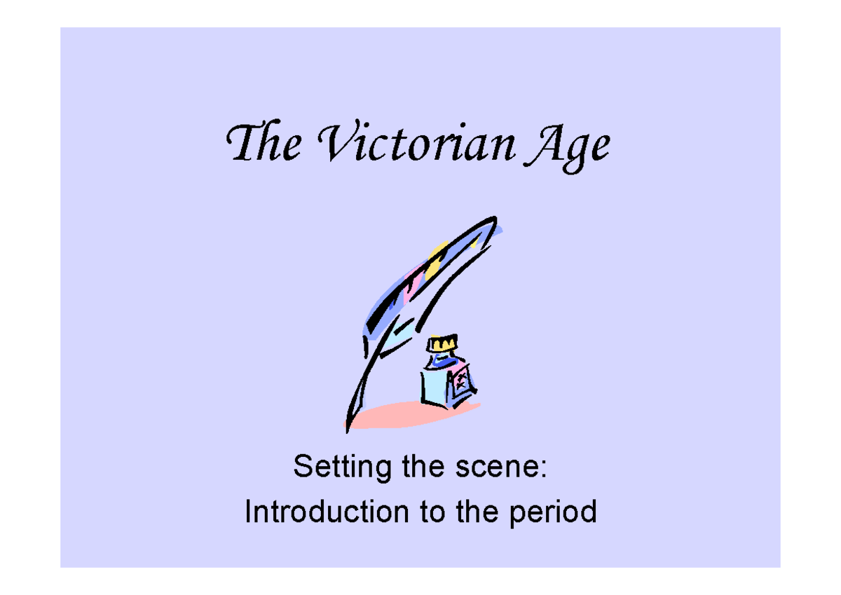Intro Victorian Age - apuntes que ayudan - The Victorian Age Setting ...