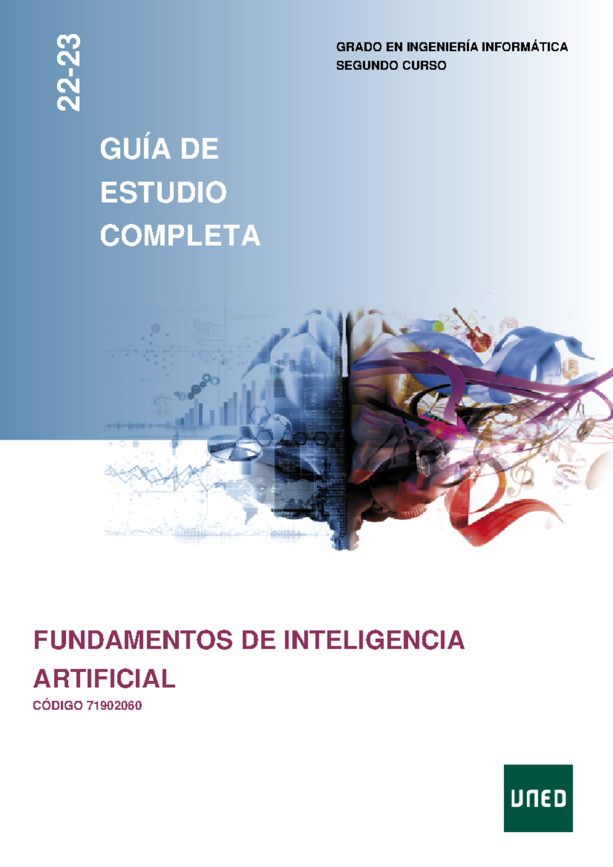 Guia Completa Fundamentos Inteligencia Artificial 2022-2023 - 22- GRADO EN INGENIERÍA ...