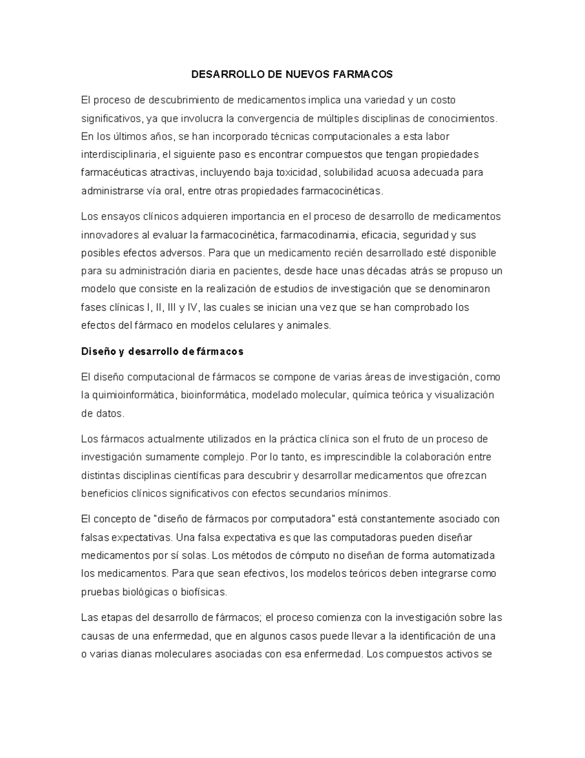 Desarrollo DE Nuevos Farmacos 1 - DESARROLLO DE NUEVOS FARMACOS El proceso de descubrimiento de ...