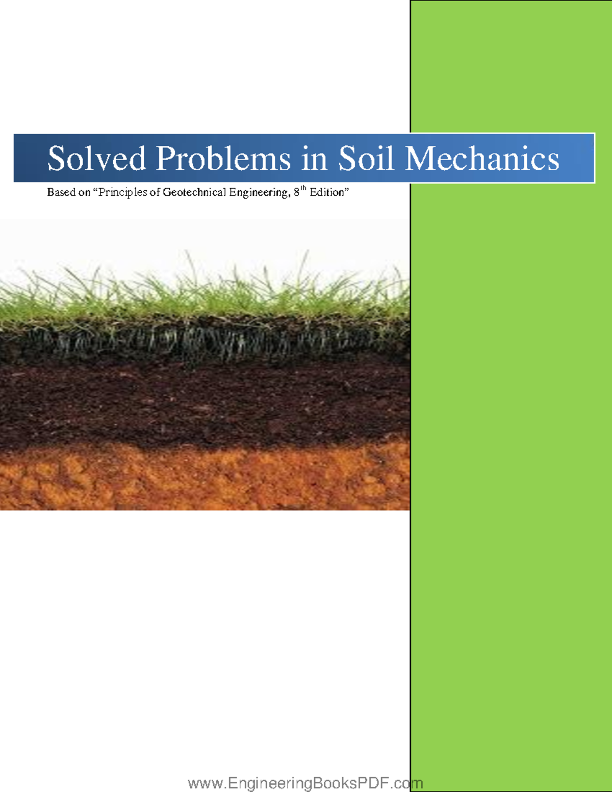 Solved problems in soil mechanics based on principles of geotechnical ...
