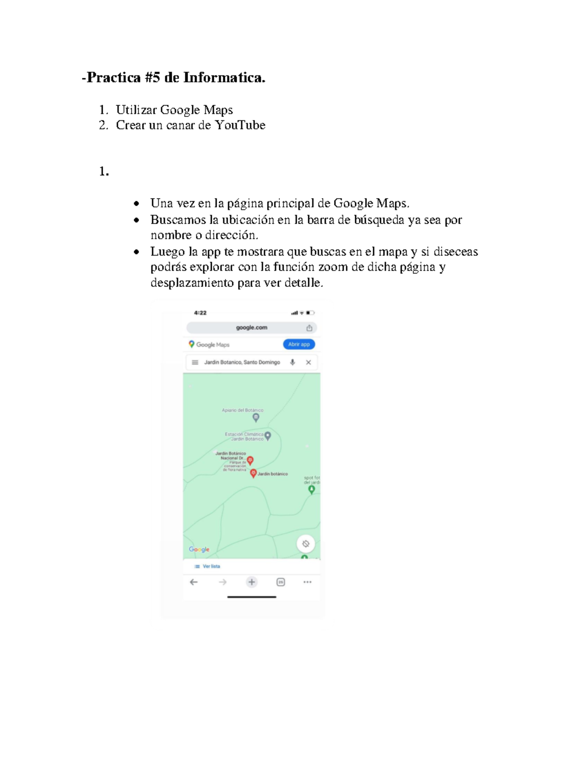 Practica 5 - asd - Historia social dominicana - Practica #5 de Informatica. Utilizar Google Maps ...