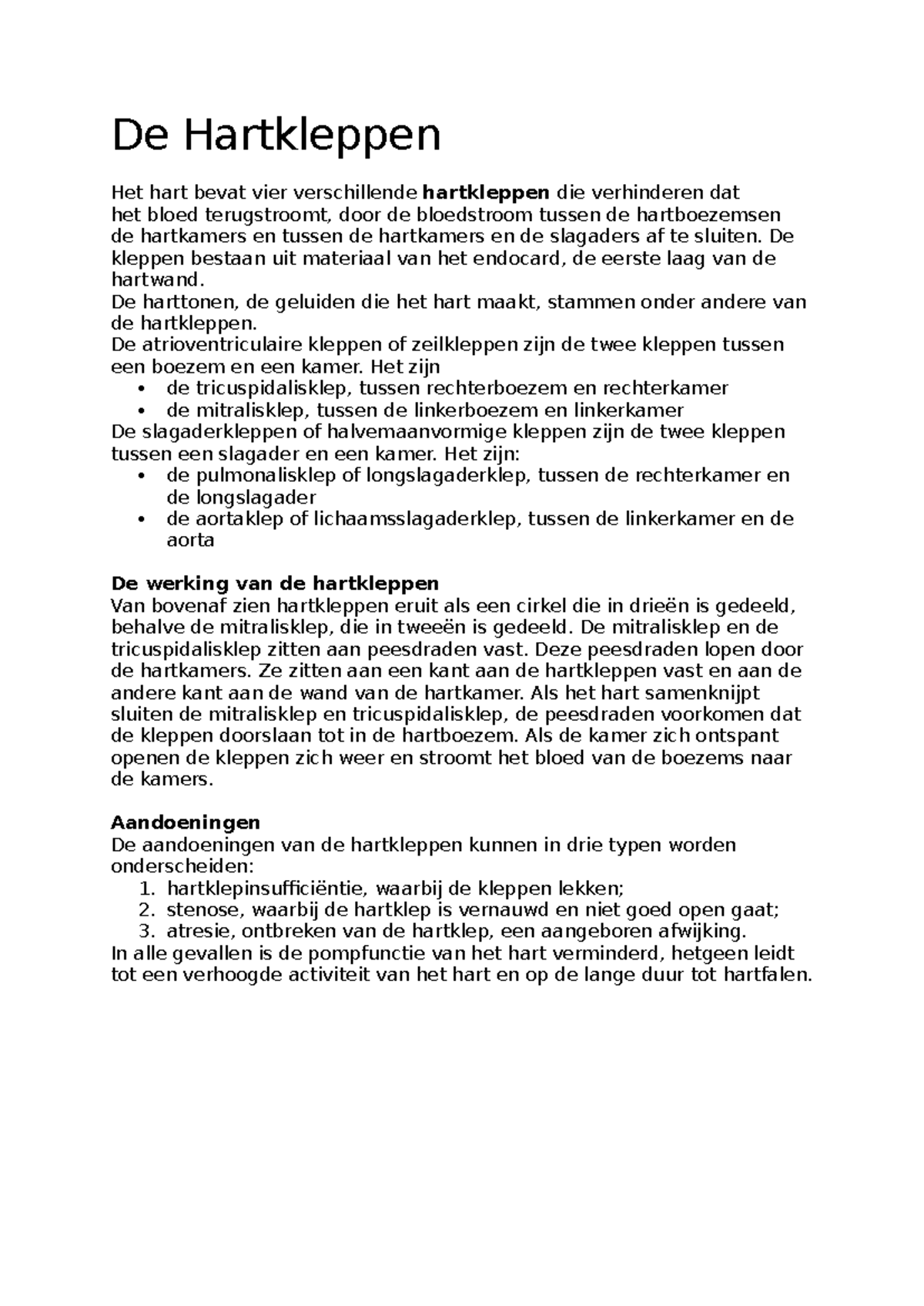 De Hartkleppen - De Hartkleppen Het hart bevat vier verschillende ...