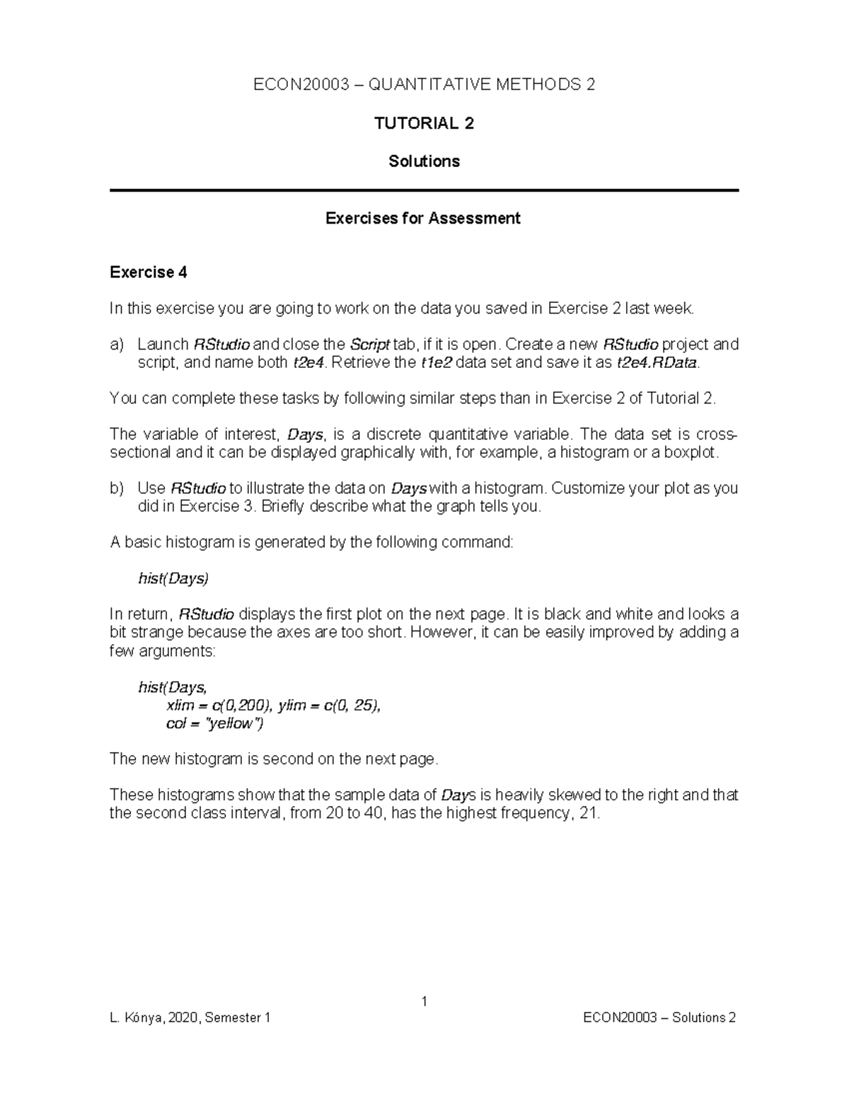 Tutorial 2 solutions - Warning: TT: undefined function: 32 1 ECON20003 – QUANTITATIVE METHODS 2 ...