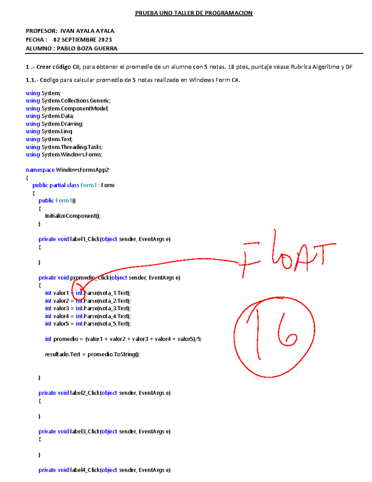 Prueba 1 Taller Programación - PRUEBA UNO TALLER DE PROGRAMACION PROFESOR: IVAN AYALA AYALA ...