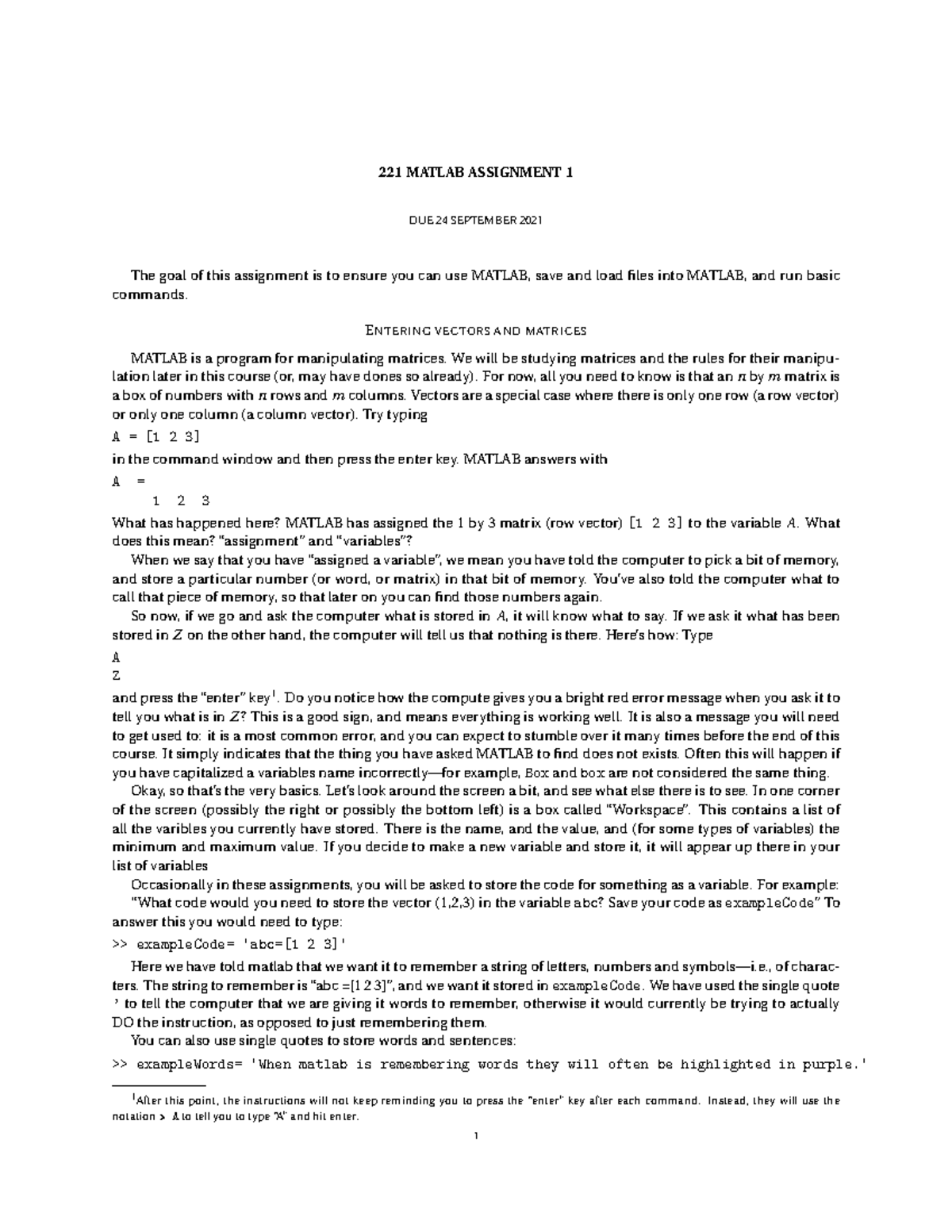 221 Matlabassignment 1 - 221 MATLAB ASSIGNMENT 1 DUE 24 SEPTEMBER 2021 The goal of this ...
