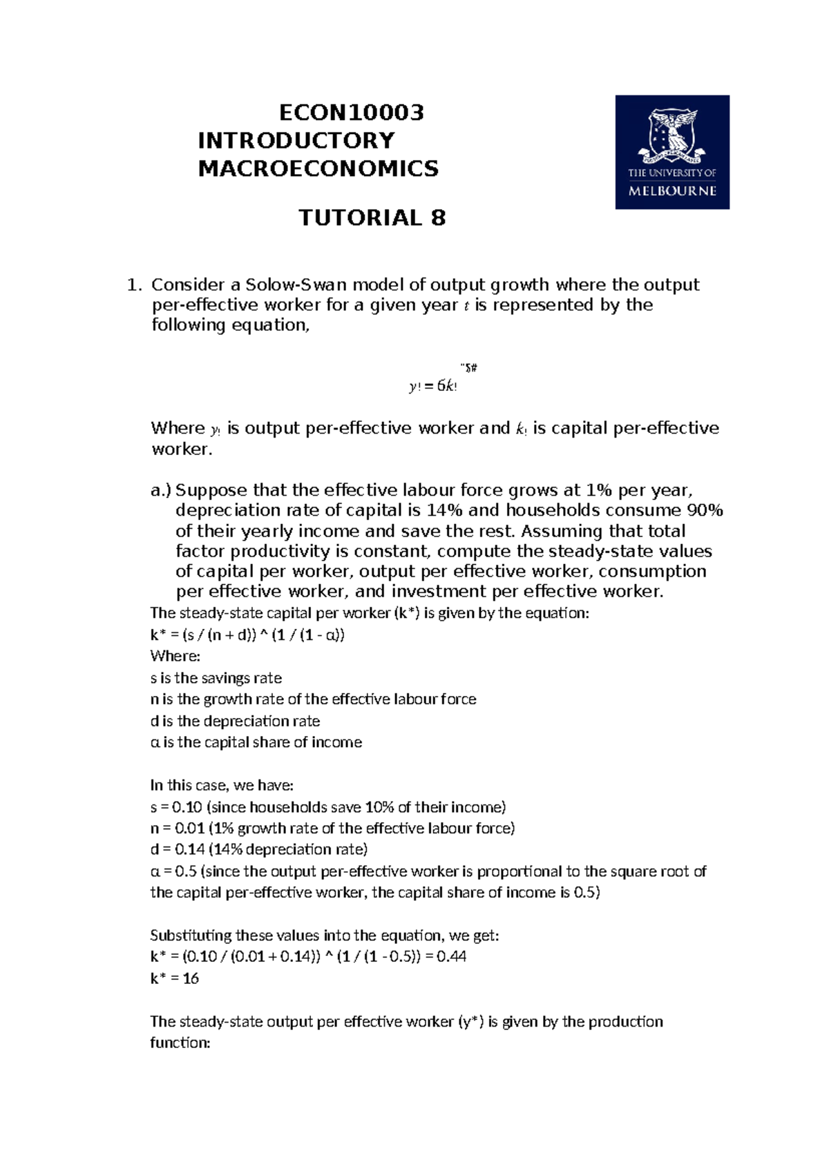 Tutorial 8 Questions Econ Introductory Macroeconomics Tutorial 8 1 Consider A Solow Swan