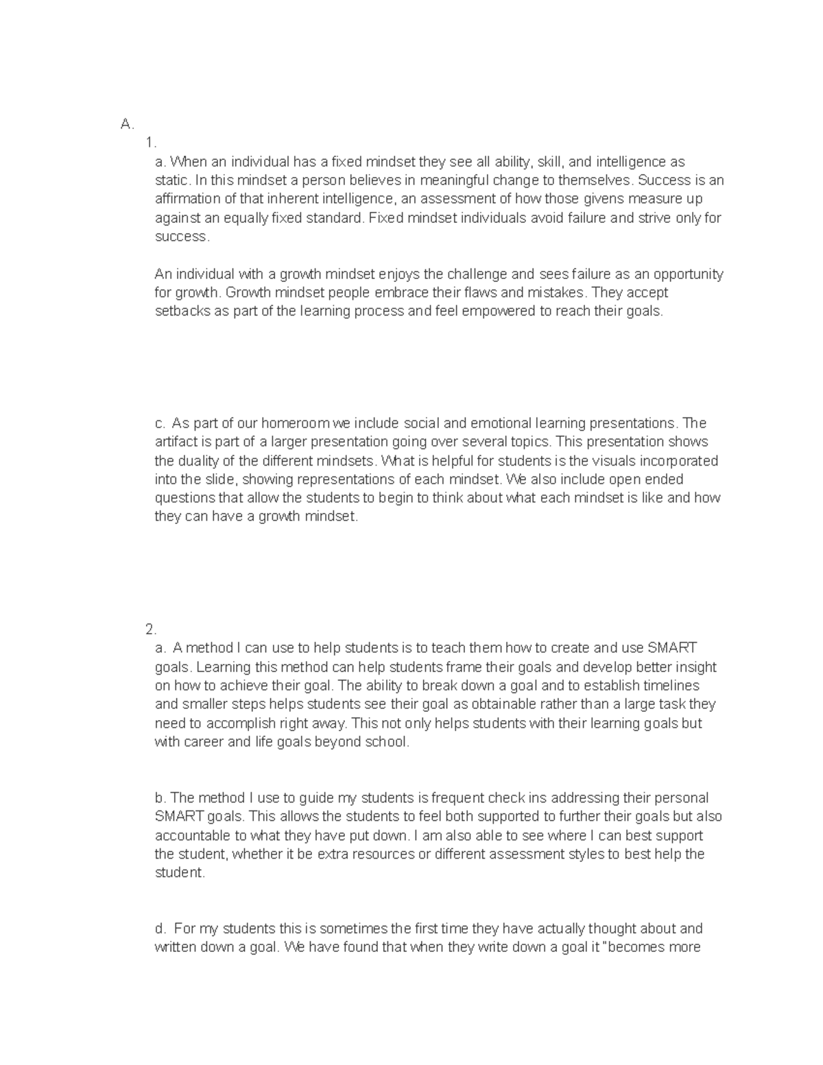 OMM1 TASK 2 - Motivating Students - A. 1. a. When an individual has a ...