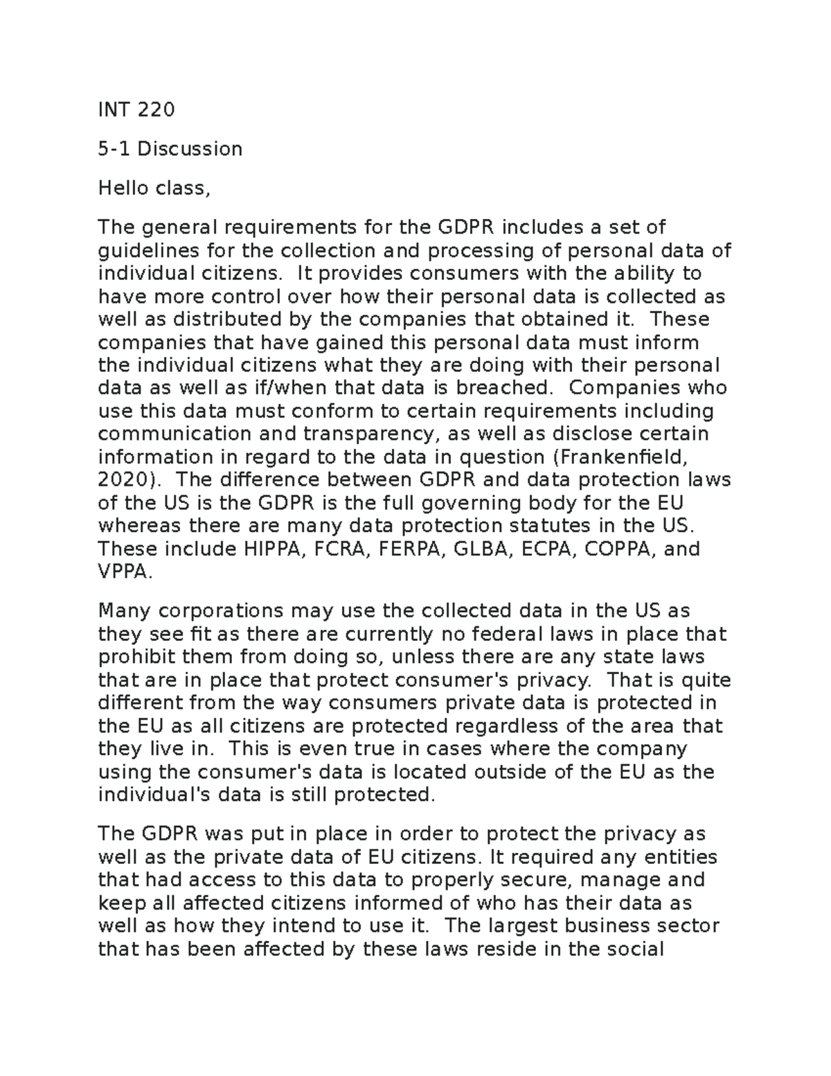 INT 220 5-1 Discussion - INT 220 5-1 Discussion Hello class, The ...