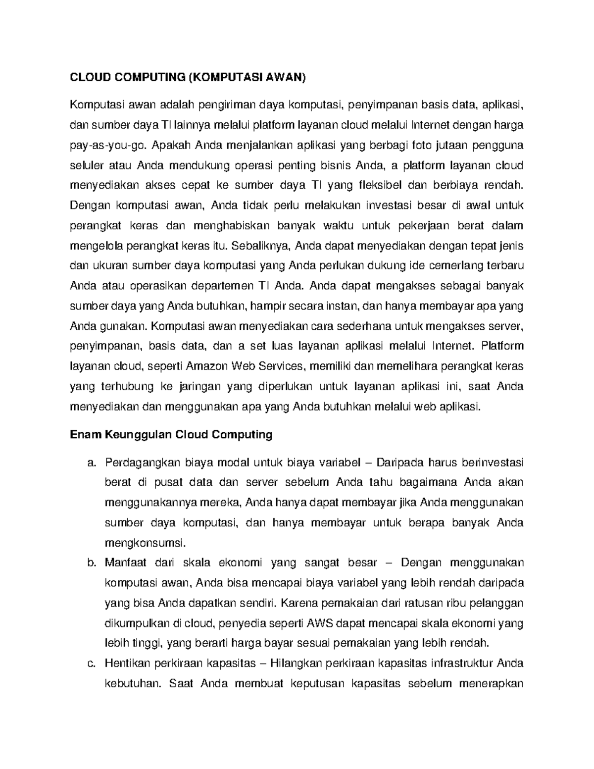 Cloud Computing - CLOUD COMPUTING (KOMPUTASI AWAN) Komputasi awan adalah pengiriman daya ...