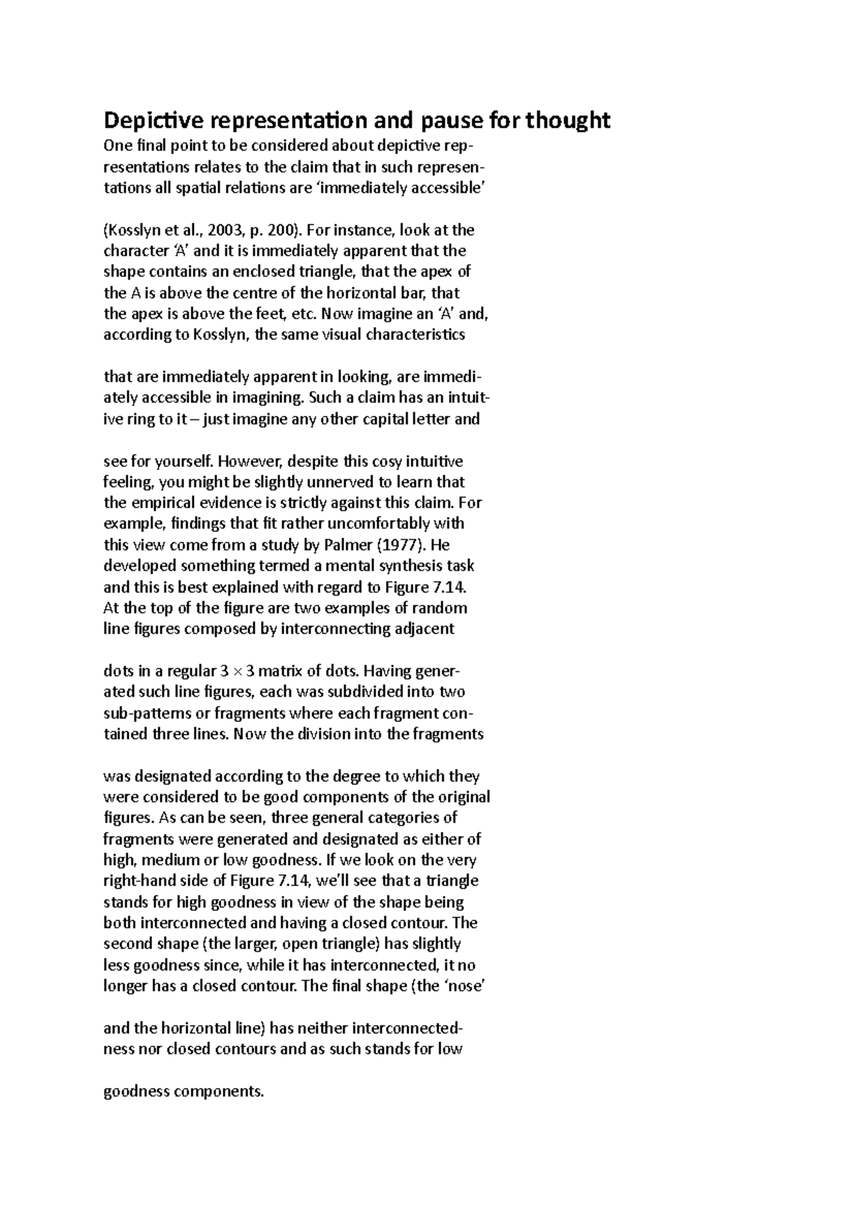 Depictive representation and pause for thought - , 2003, p. 200). For ...