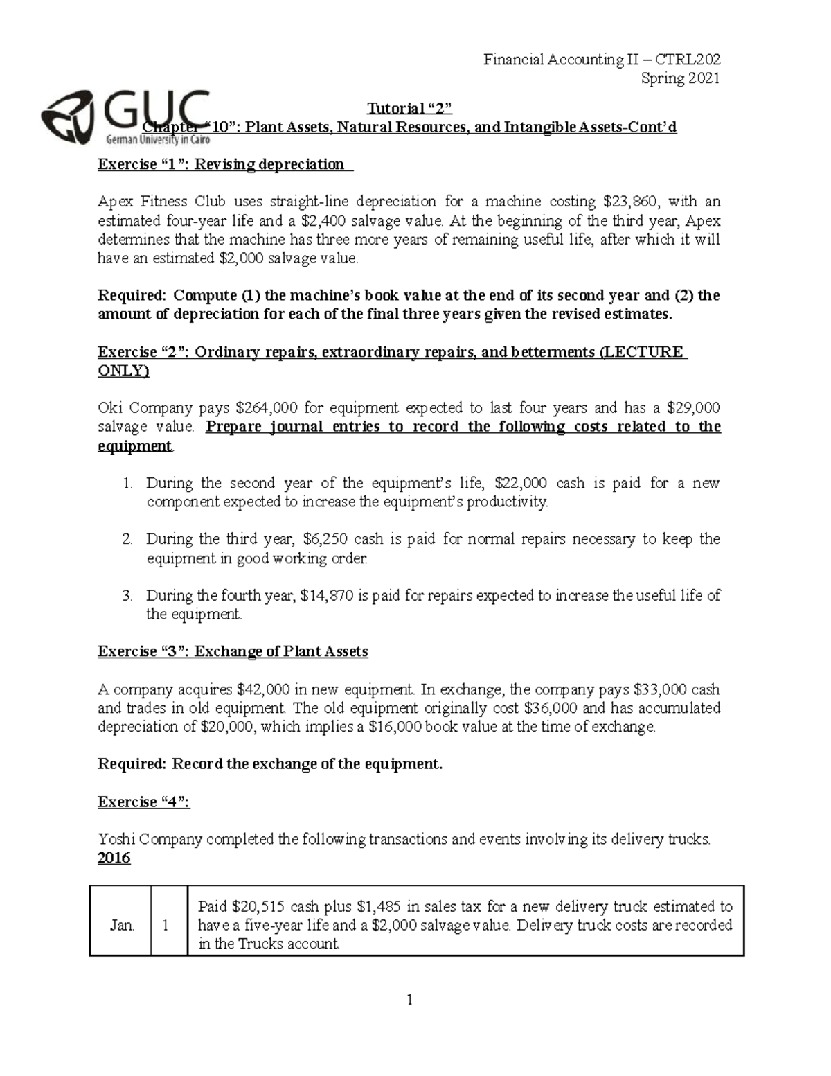 Tut 2 - Spring 2021 Tutorial “2” Chapter “10”: Plant Assets, Natural Resources, and Intangible ...