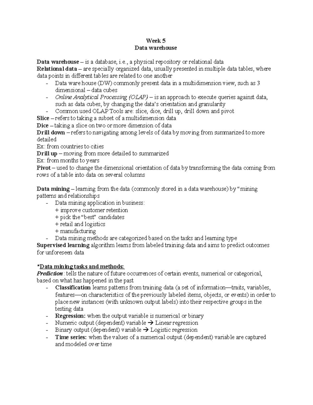 Week 5 - Data Warehouse - Lecture notes Week 5 - Week 5 Data warehouse ...