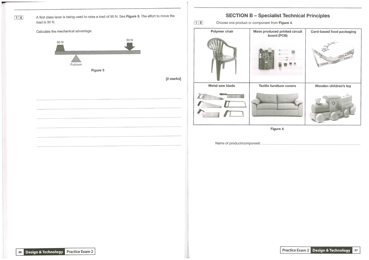 Section B Practice Questions - 14 A first class lever is being used to ...